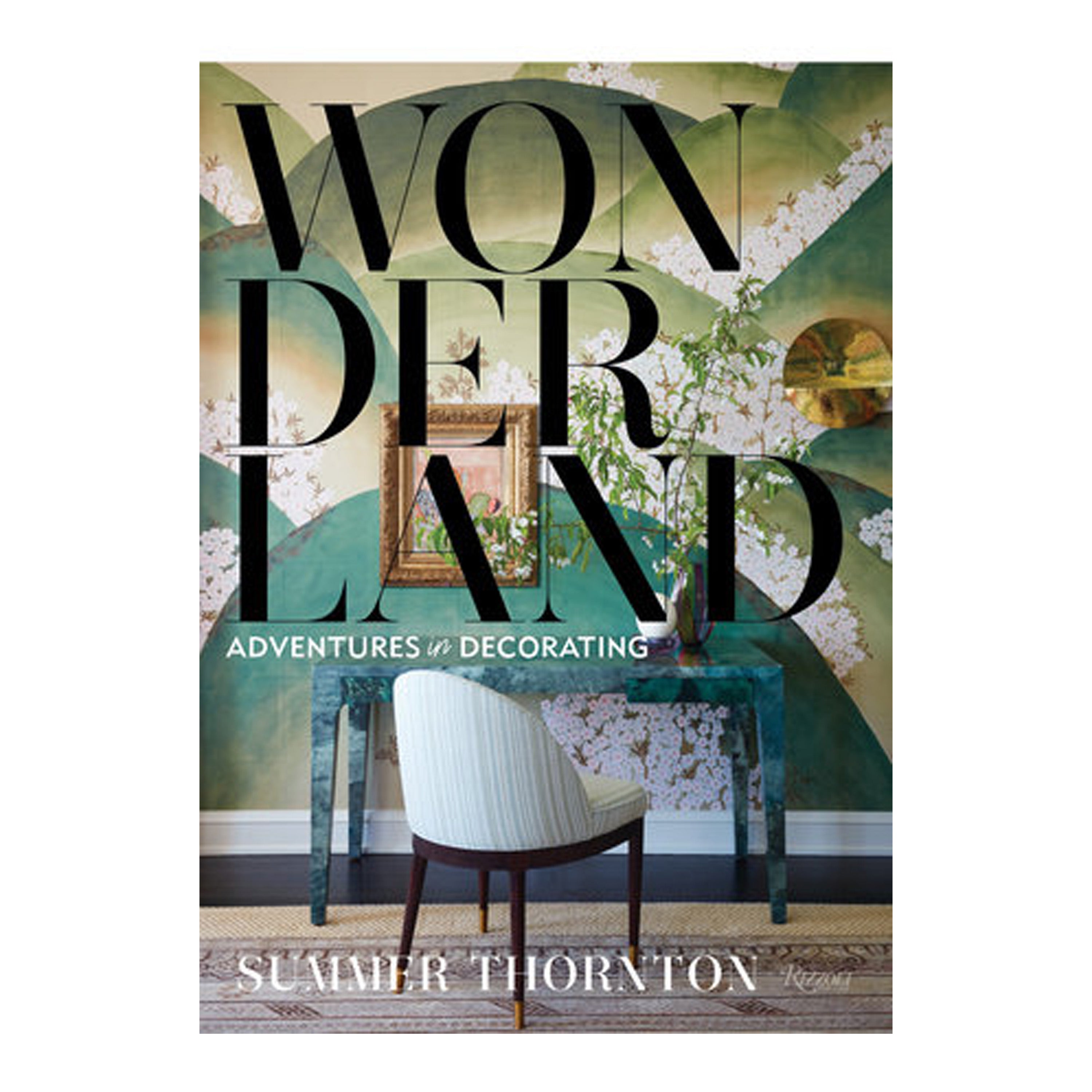 Wonderland: Adventures in Decorating – Shop Blythe Interiors